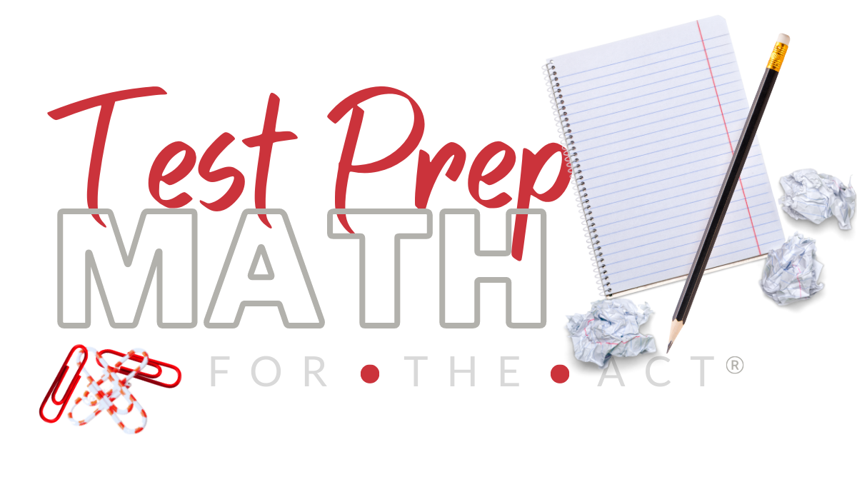 MATH - Test Prep Class
